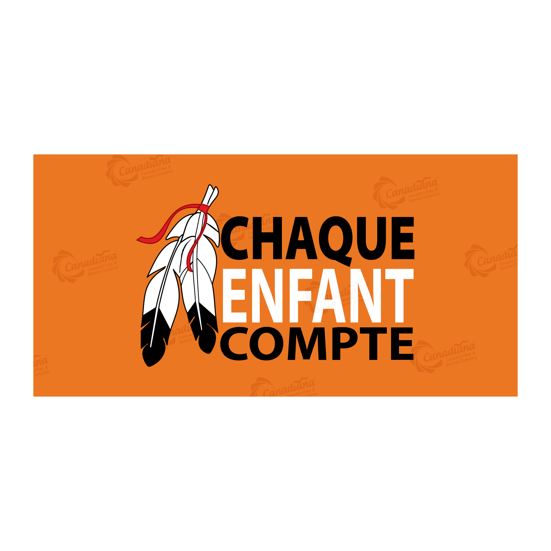 Every Child Matters - French - Chaque Enfant Compte – Canadiana Flag